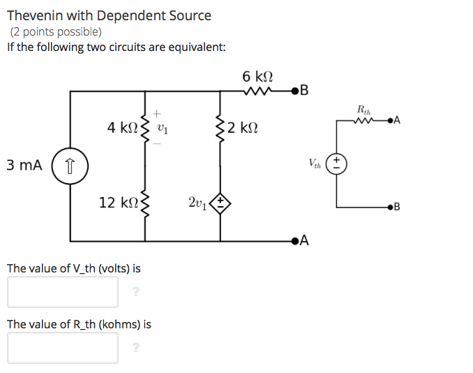 Solved If the following two circuits are equivalent: The | Chegg.com