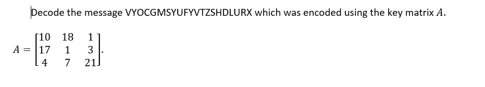 Solved Decode the message VYOCGMSYUFYVTZSHDLURX which was | Chegg.com