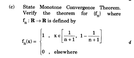 Solved (c) State Monotone Convergence Theorem. where Verify | Chegg.com