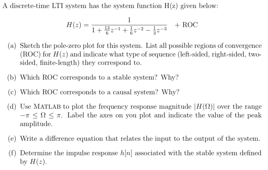 Solved A discrete-time LTI system has the system function | Chegg.com