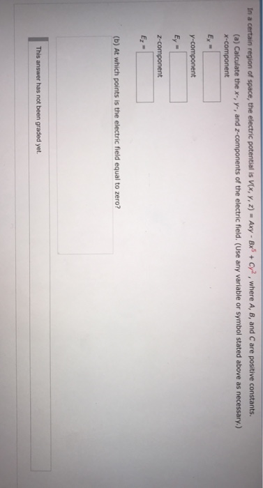 Solved In a certain region of space, the electric potential | Chegg.com