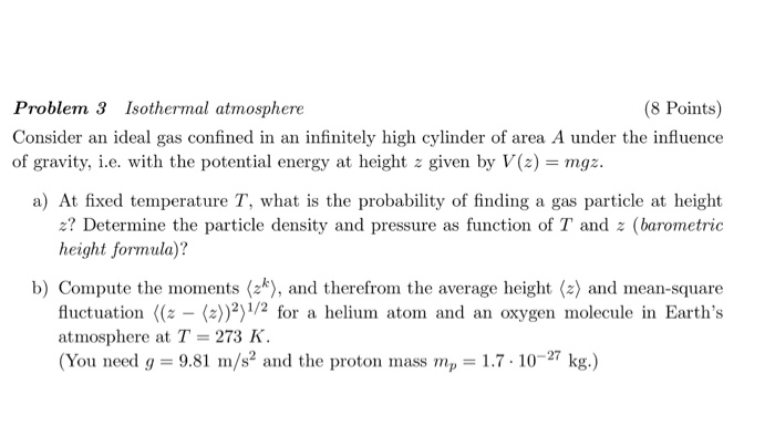 Solved Problem 3 Isothermal atmosphere (8 Points) Consider | Chegg.com