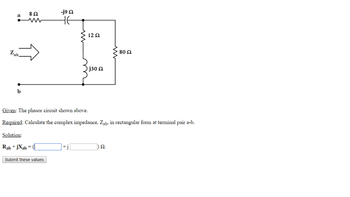 Solved Given: The phasor circuit shown above. Required: | Chegg.com