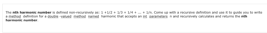 Solved The nth harmonic number is defined non-recursively | Chegg.com