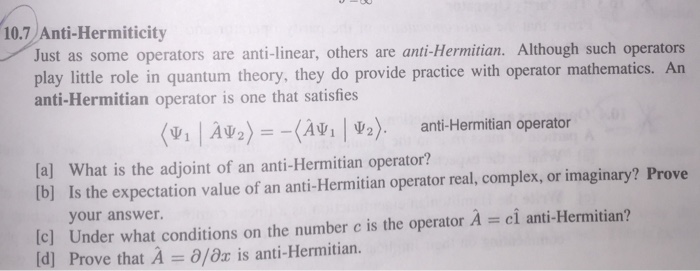 Solved Just as some operators are anti-linear, others are | Chegg.com
