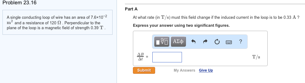Solved A single conducting loop of wire has an area of 7.6 | Chegg.com