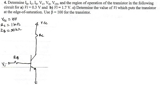 Solved Determine IB, IC, IE, VC, VE, VCE, and the region of | Chegg.com