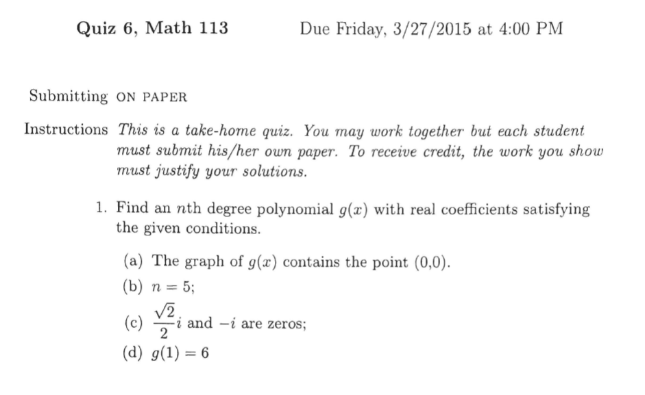 Solved Find an nth degree polynomial g(x) with real | Chegg.com