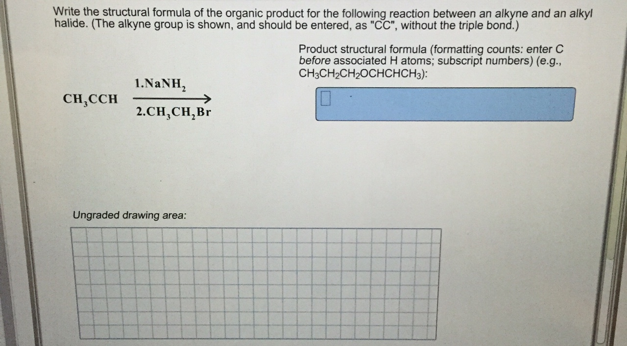 Solved: Write The Structural Formula Of The Organic Produc... | Chegg.com