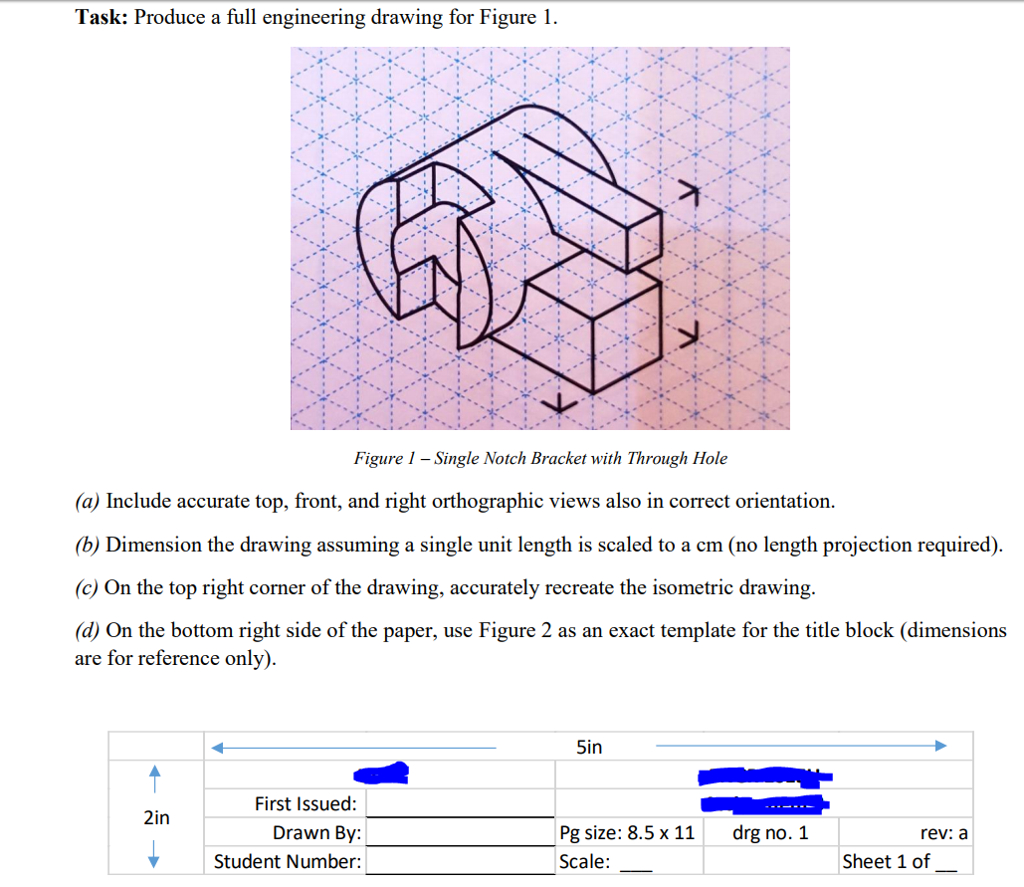 Solved Task: Produce a full engineering drawing for Figure 1 | Chegg.com