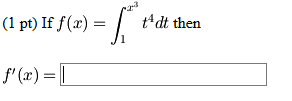 Solved If f (x) = integral ^ x^3 _1 t^4 dt then f' (x) = | Chegg.com