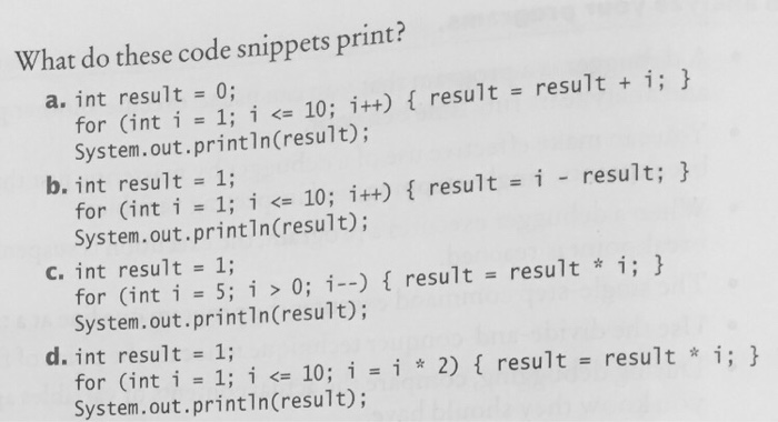 Solved What do these code snippets print int result = 0; for | Chegg.com
