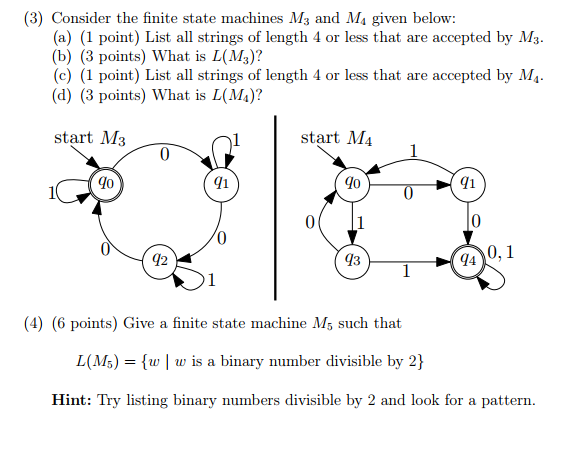 Solved (3) Consider the finite state machines M3 and M4 | Chegg.com
