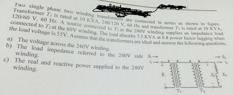 Solved Two single phase two winding transformers are | Chegg.com