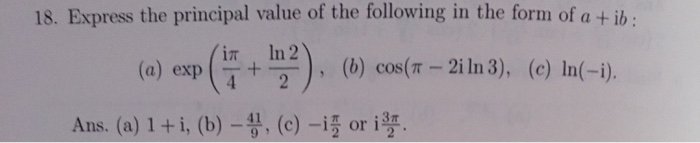 Solved Express the principal value of the following in the | Chegg.com