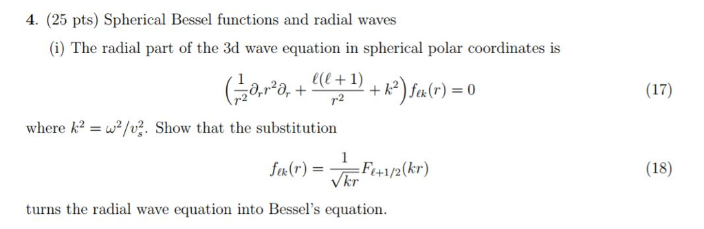 Solved 4. (25 pts) Spherical Bessel functions and radial | Chegg.com