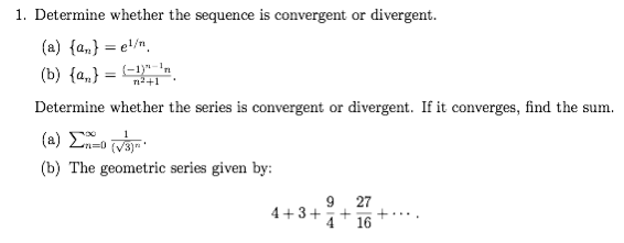 Solved 1. Determine whether the sequence is convergent or | Chegg.com