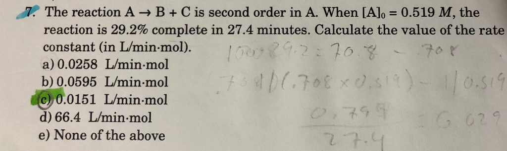 Solved The reaction A → B + C is second order in A. When | Chegg.com