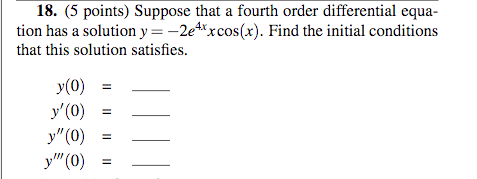 Solved Suppose that a fourth order differential equation has | Chegg.com
