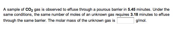 Solved A sample of CO2 gas is observed to effuse through a | Chegg.com