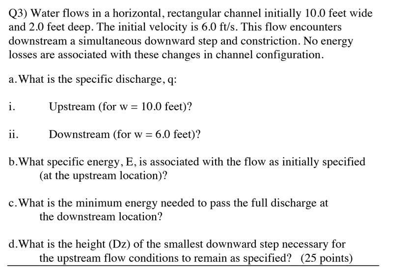 Solved Q3) Water flows in a horizontal, rectangular channel | Chegg.com