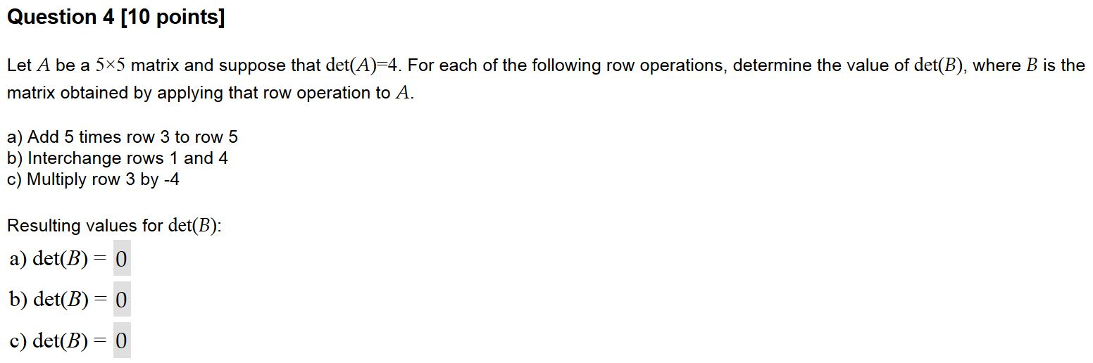 Solved Let A be a 5 times 5 matrix and suppose that | Chegg.com