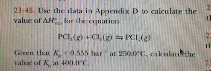 Solved 23-45. Use the data in Appendix D to calculate the | Chegg.com