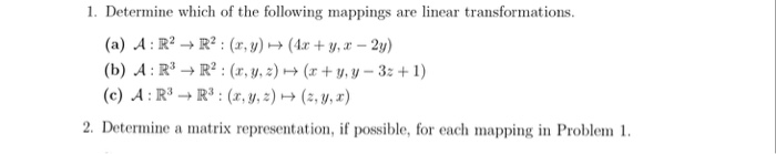 Solved Determine which of the following mappings are linear | Chegg.com