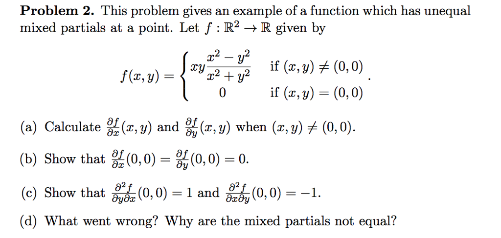 Solved Problem 2c should read "Show that f_xy = - 1 and f_yx | Chegg.com