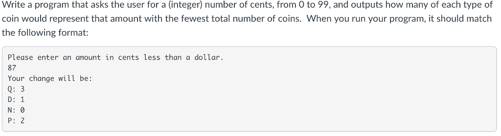 Solved Write a program that asks the user for a (integer) | Chegg.com