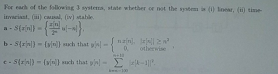 Solved For each of the following 3 systems, state whether or | Chegg.com