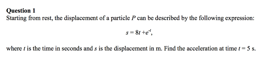 Solved Starting from rest, the displacement of a particle P | Chegg.com