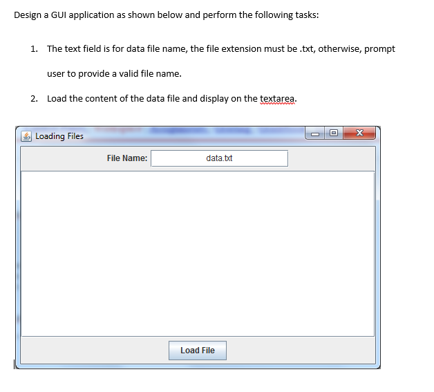 Solved Design a GUI application as shown below and perform | Chegg.com