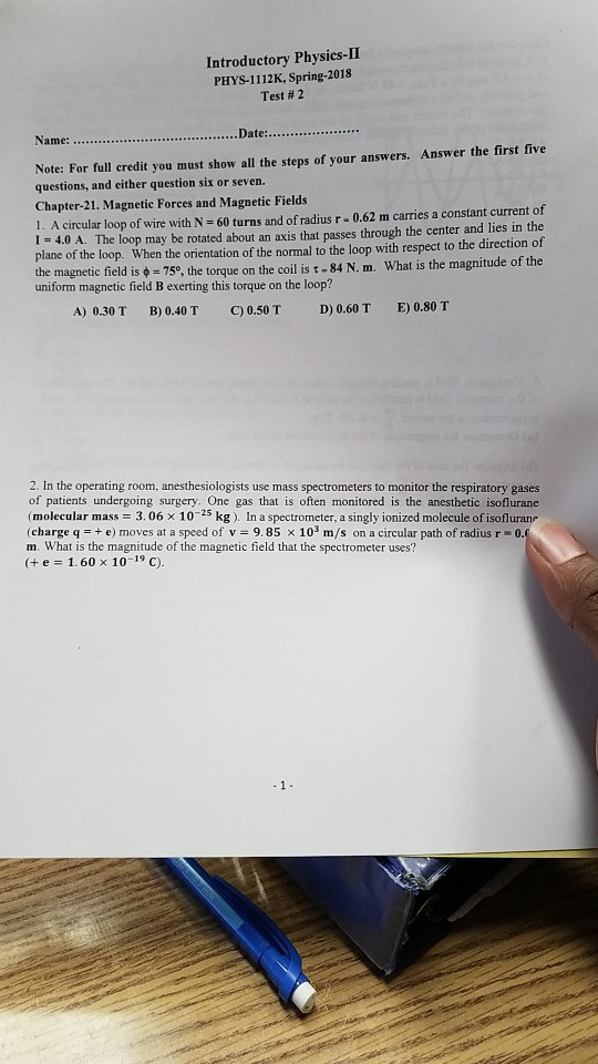 Solved Introductory Physics-II PHYS-1112K, Spring-2018 Test | Chegg.com