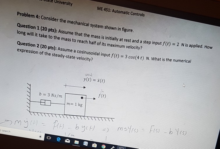 Solved tate University ME 451: Automatic Controls Problem 4: | Chegg.com
