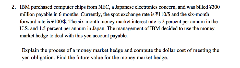 Solved 2. IBM purchased computer chips from NEC, a Japanese | Chegg.com