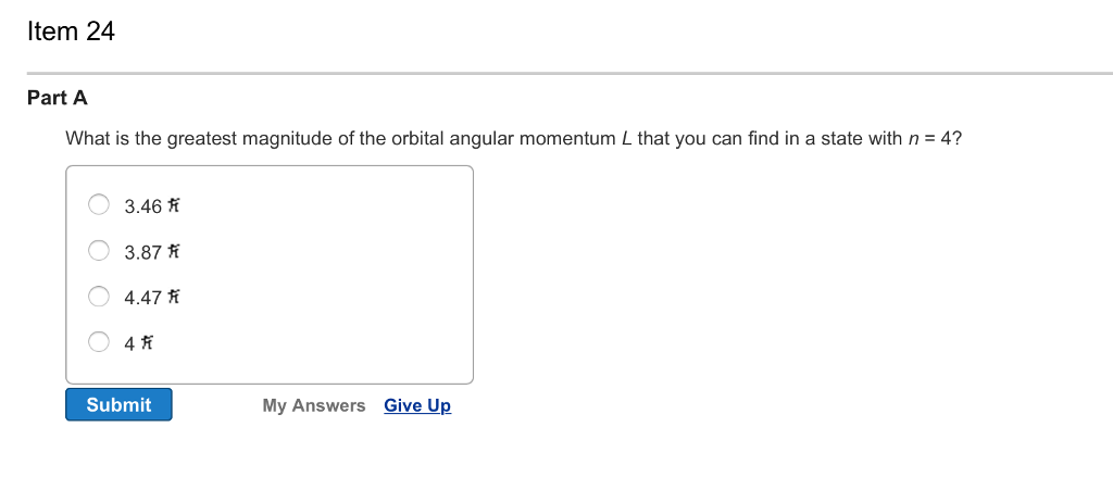 Solved What Is The Greatest Magnitude Of The Orbital Angular
