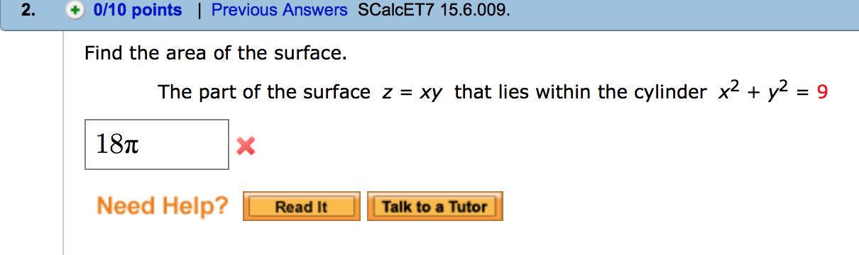 Solved Find The Area Of The Surface The Part Of The