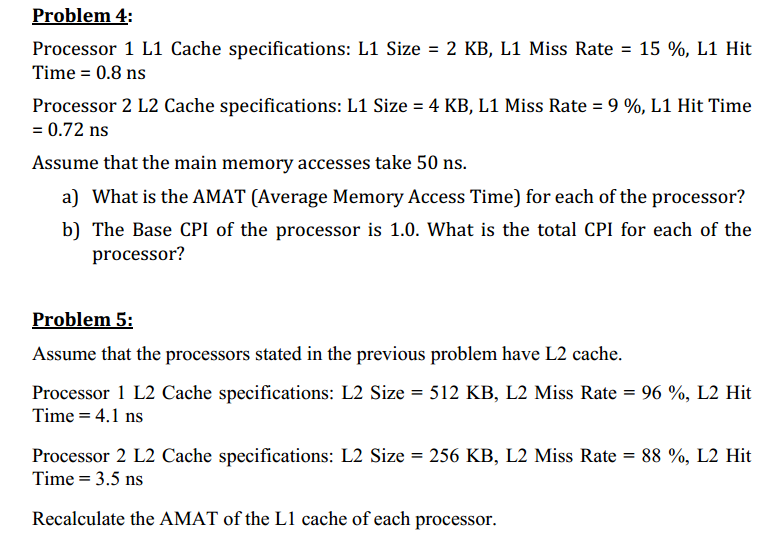 Solved Problem 4 Processor 1 L1 Cache specifications: L1 | Chegg.com