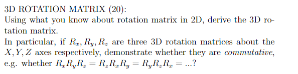 Solved Using what you know about rotation matrix in 2D, | Chegg.com