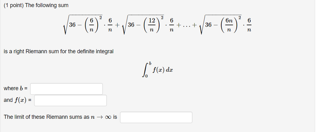 Solved (1 point) The following sum 122 6 is a right Riemann | Chegg.com