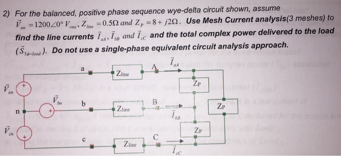 Solved For the balanced, positive phase sequence wye-delta | Chegg.com