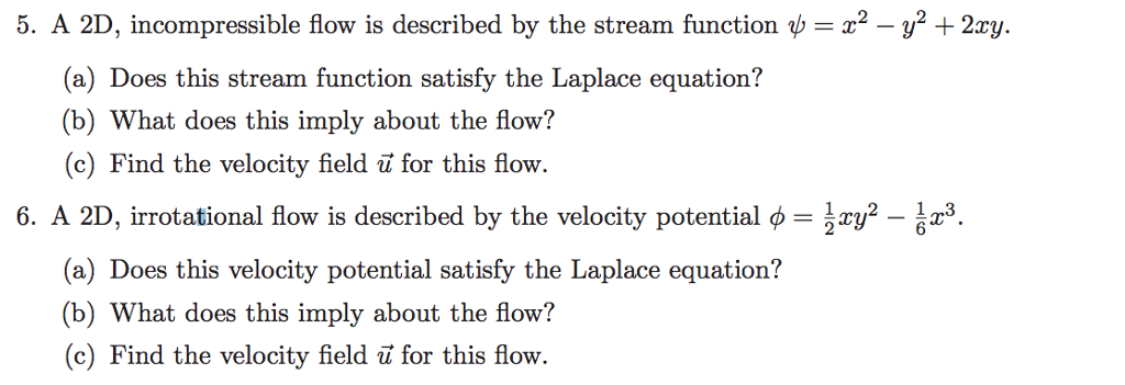 Solved A 2D, incompressible flow is described by the stream | Chegg.com