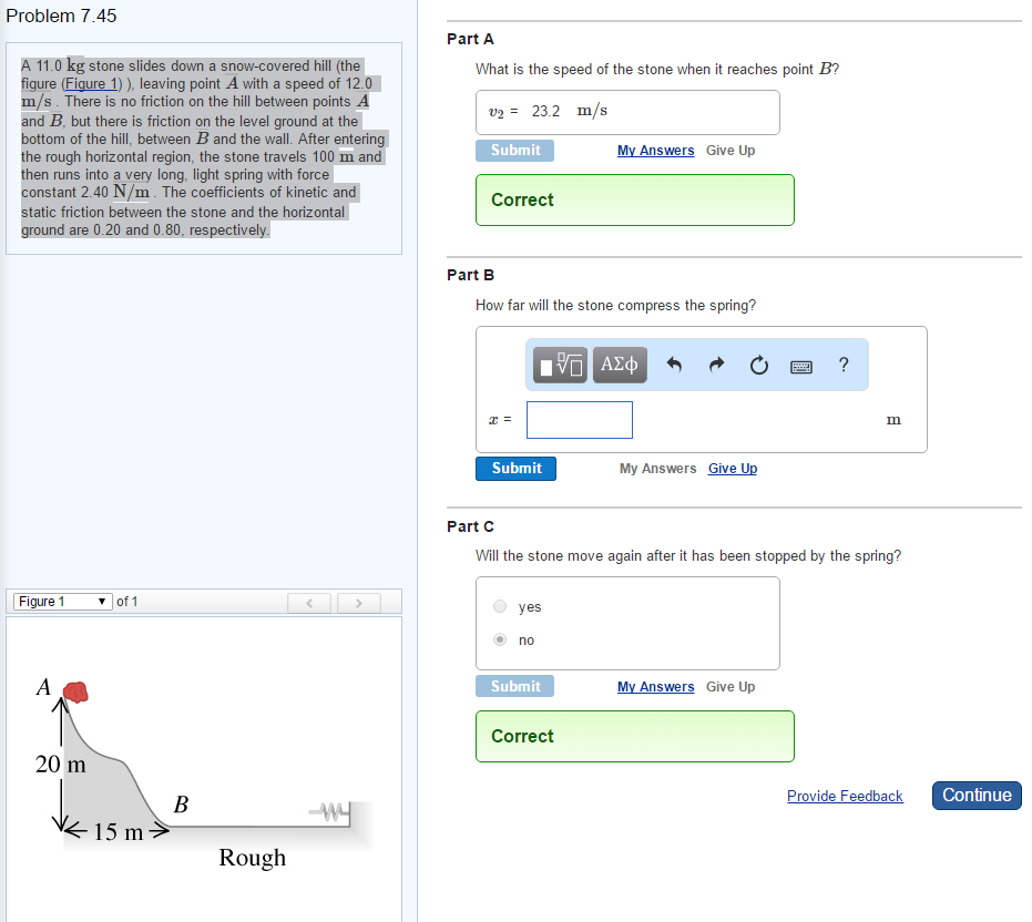 Solved A 11.0 kg stone slides down a snow-covered hill (the | Chegg.com