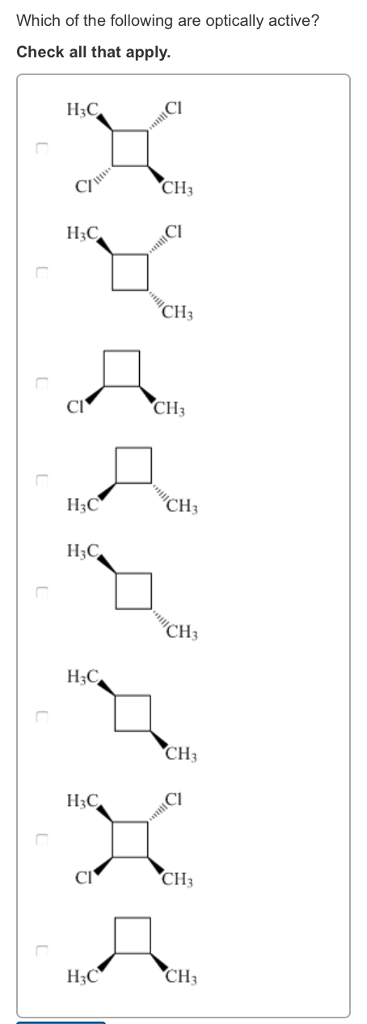 Solved Which of the following are optically active? Check | Chegg.com