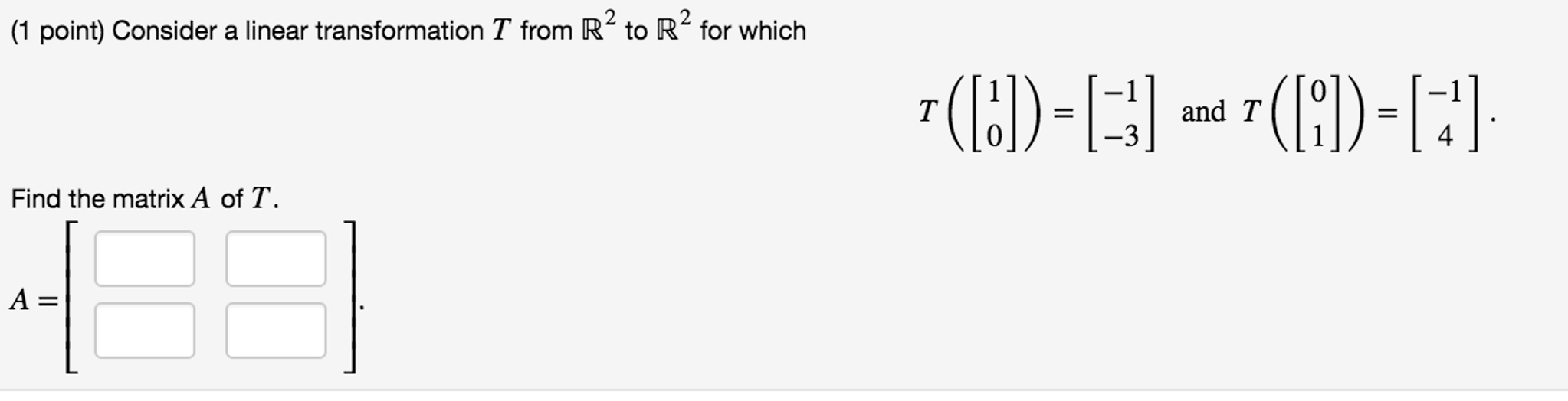 Solved Consider a linear transformation T from R^2 to R^2 | Chegg.com