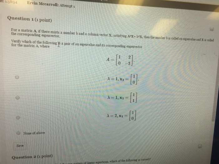 Solved For a matrix A, if there exists a number b and a | Chegg.com