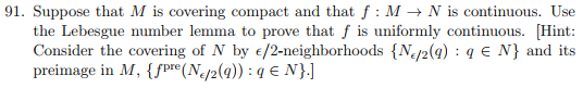 Solved tand that f : M → the Lebesgue number lemma to prove | Chegg.com