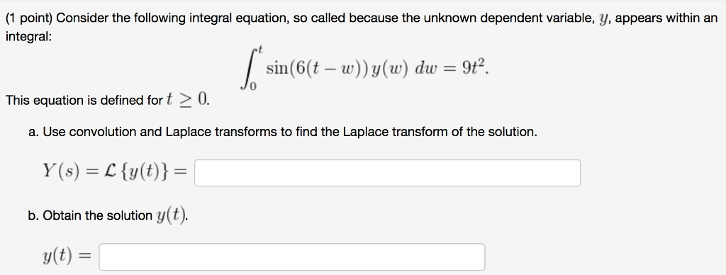 Solved Consider the following integral equation, so called | Chegg.com