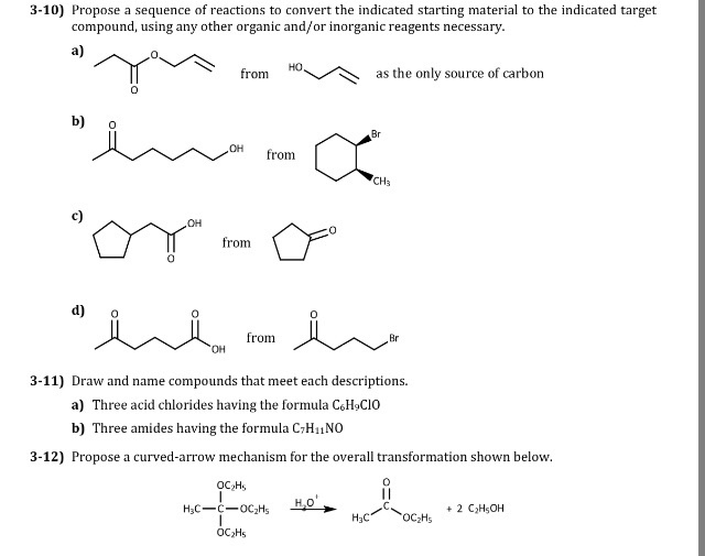 Solved 3-10) Propose a sequence of reactions to convert the | Chegg.com